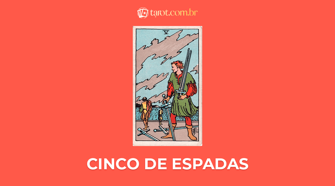 Cinco de Espadas - significado da carta no Tarot